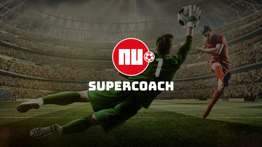 Supercoach: Zet je team klaar voor de komende speelronde | NUsport | NU.nl